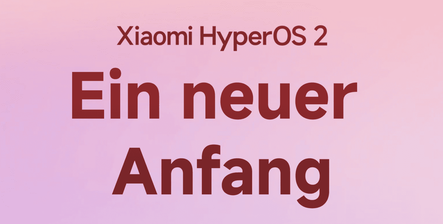 Xiaomi HyperOS 2: Alles, was Sie über das neue Update wissen müssen ...
